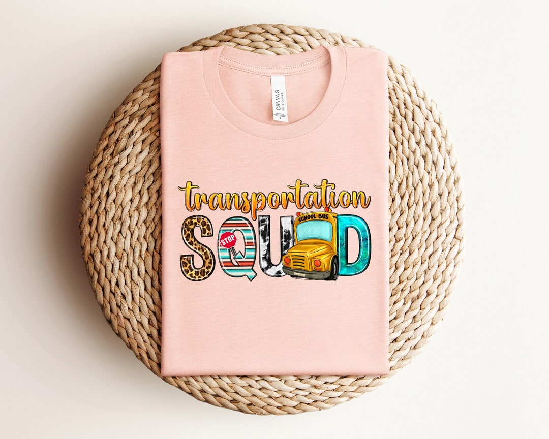 Transportation Squad Shirt, Transportation T-shirt, School Shirt ...