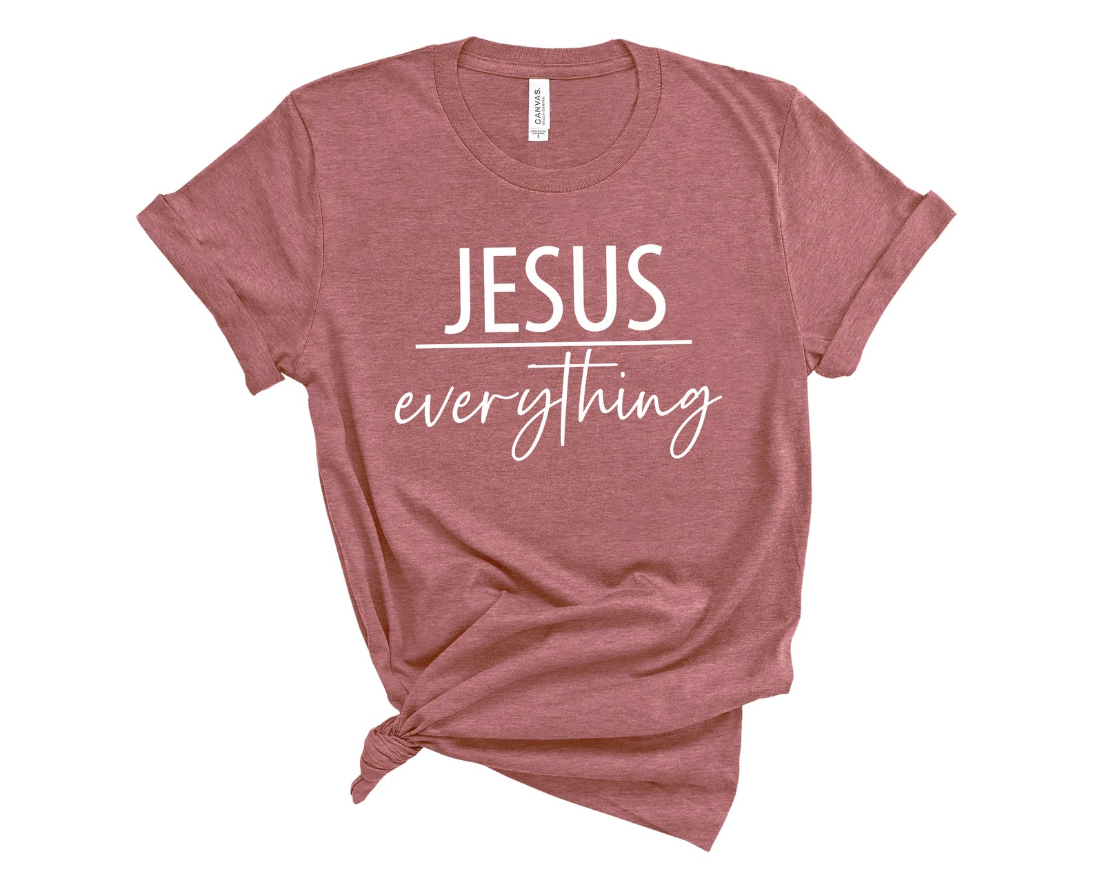 Jesus Everything T-shirt Jesus Over Everything Shirt Jesus | Etsy
