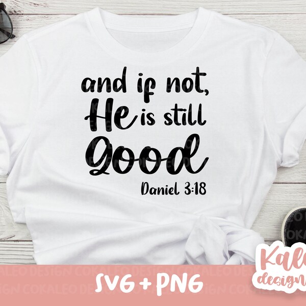 Buy If Not He is Still Good Svg Online In India - Etsy India