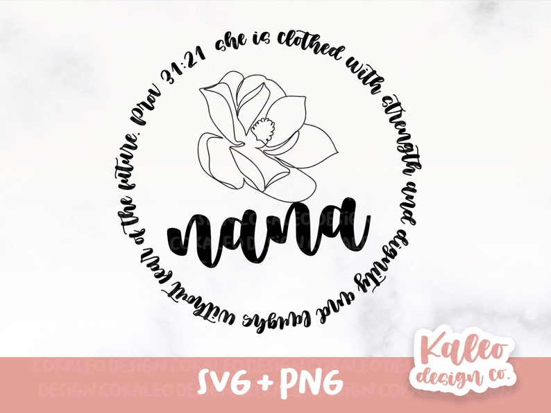 Nana Svg Proverbs 31:25 Svg Bible Verse Svg Mothers Day - Etsy