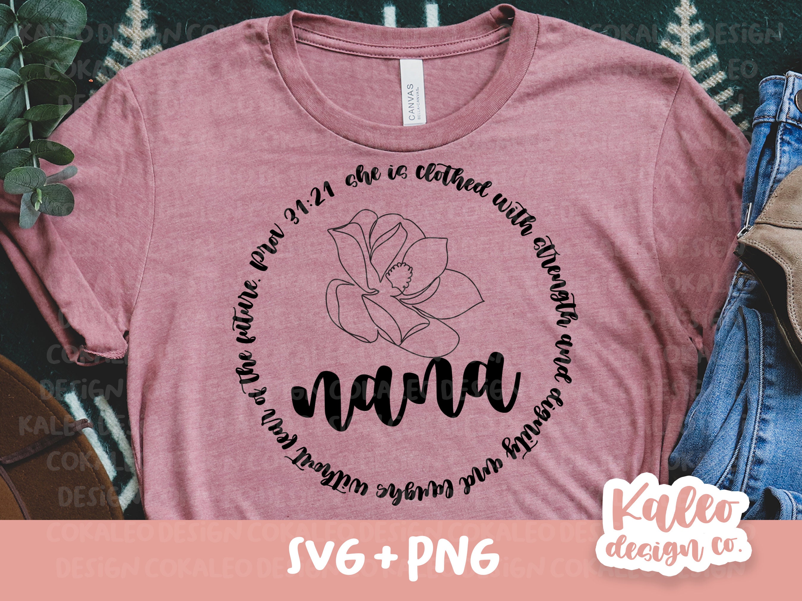 Nana Svg, Proverbs 31:25 Svg, Bible Verse Svg, Mothers Day Shirt Svg ...