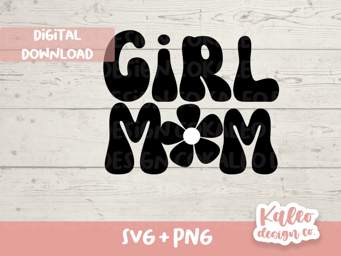 Girl Mama Svg, Girl Mom Svg, Girlmom Shirt Svg, Cut File for Cricut ...
