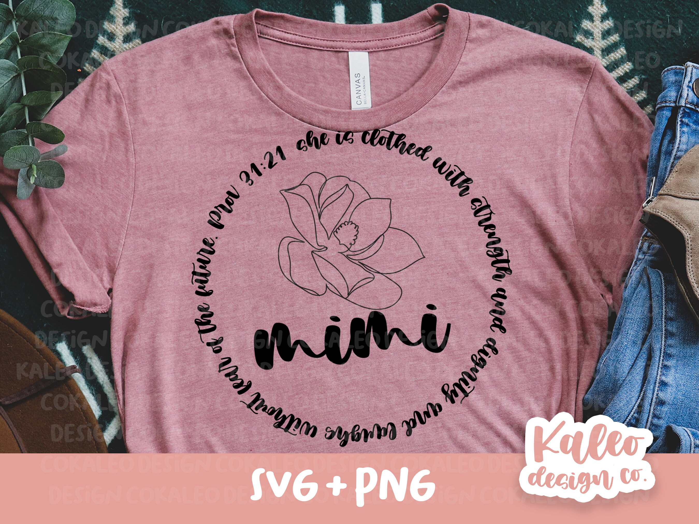 Mimi Svg Proverbs 31 25 Svg Bible Verse Svg Mothers Day Shirt Svg