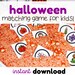 Halloween Matching Game Printable | Preschool & Kindergarten Literacy ...