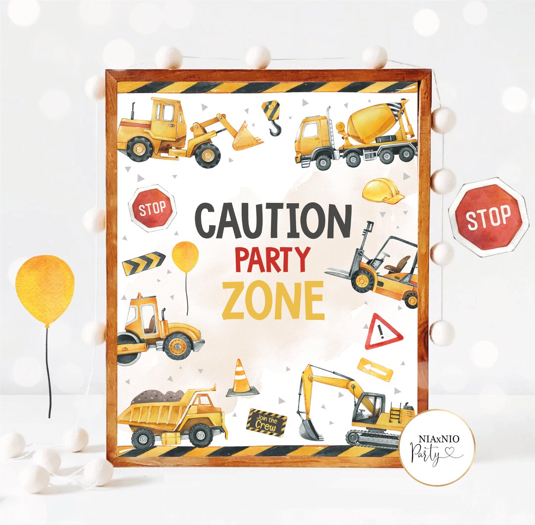 Caution Party Zone Construction Birthday Party Sign Dump Truck Birthday ...