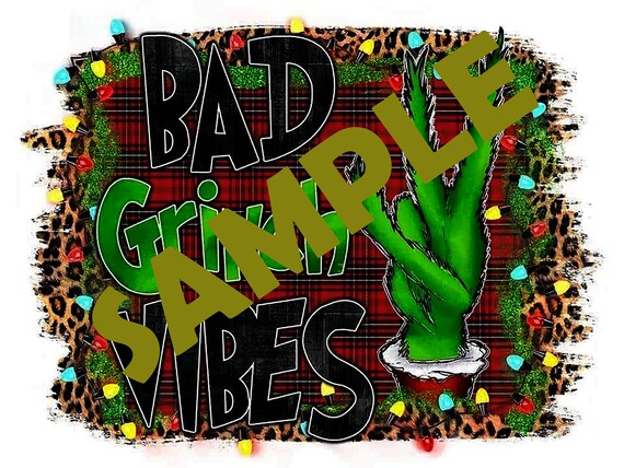 Bad Grinch Vibes Png With Transparent Background | Etsy