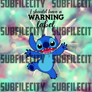Stitch "i Should Have a Warning Label" 20oz Full Wrap Tumbler PNG ...