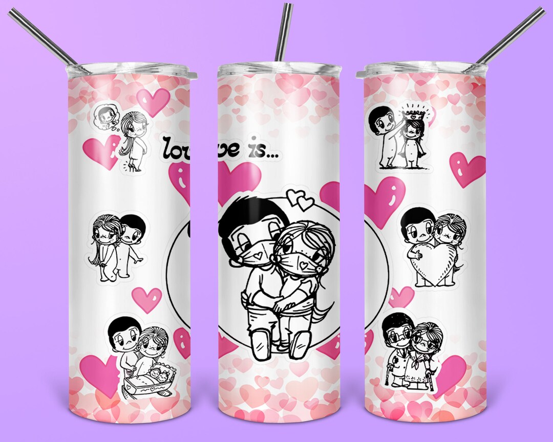 Love Is.. Valentines Day 20 0z Full Wrap Tumbler PNG Design - Etsy