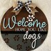 Welcome Hope You Like Dogs Dog Door Hanger Welcome Front - Etsy