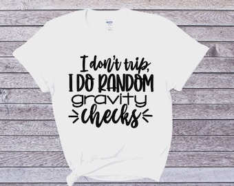 Funny Tripping Shirt - Etsy