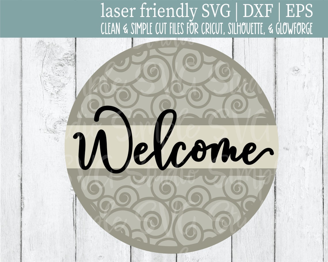 Welcome Sign SVG Round Welcome Sign SVG Glowforge Sign SVG - Etsy