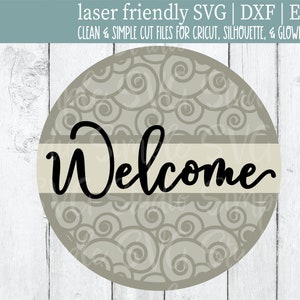 Welcome Sign SVG - Round Welcome Sign SVG - Glowforge Sign SVG ...