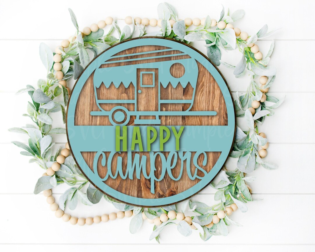 Happy Campers Sign SVG, Camping Welcome Signs, Camping Laser File ...
