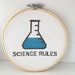 Science Rules - Finished Embroidery Hoop Sign - Imitation Cross-stitch ...