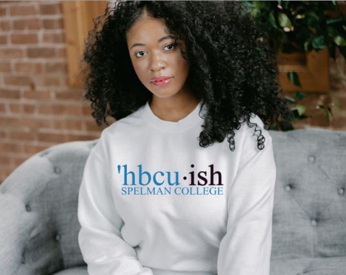 Hbcuish Sweatshirt Spelman College - Etsy