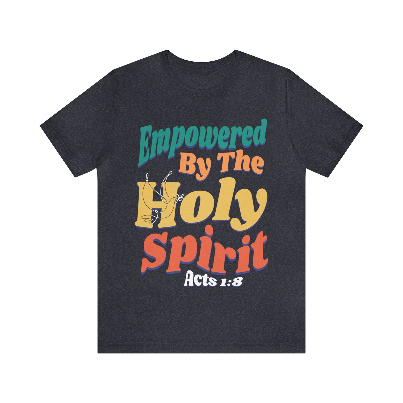 Empowered by the Holy Spirit T-shirt: Christian Faith Apparel - Etsy