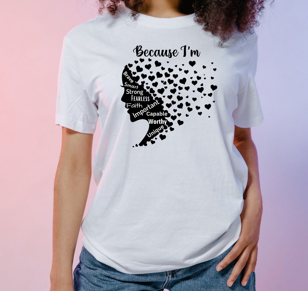 Because I'm SVG Affirmations Inspiration Strong Words for Woman SVG PNG ...