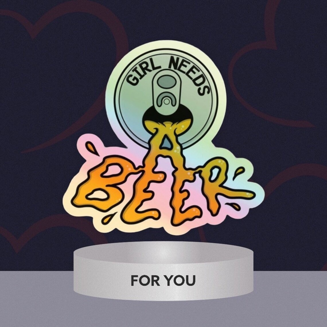 Holographic Sticker Girl Needs a Beer Craft Beer Sticker, Waterproof ...
