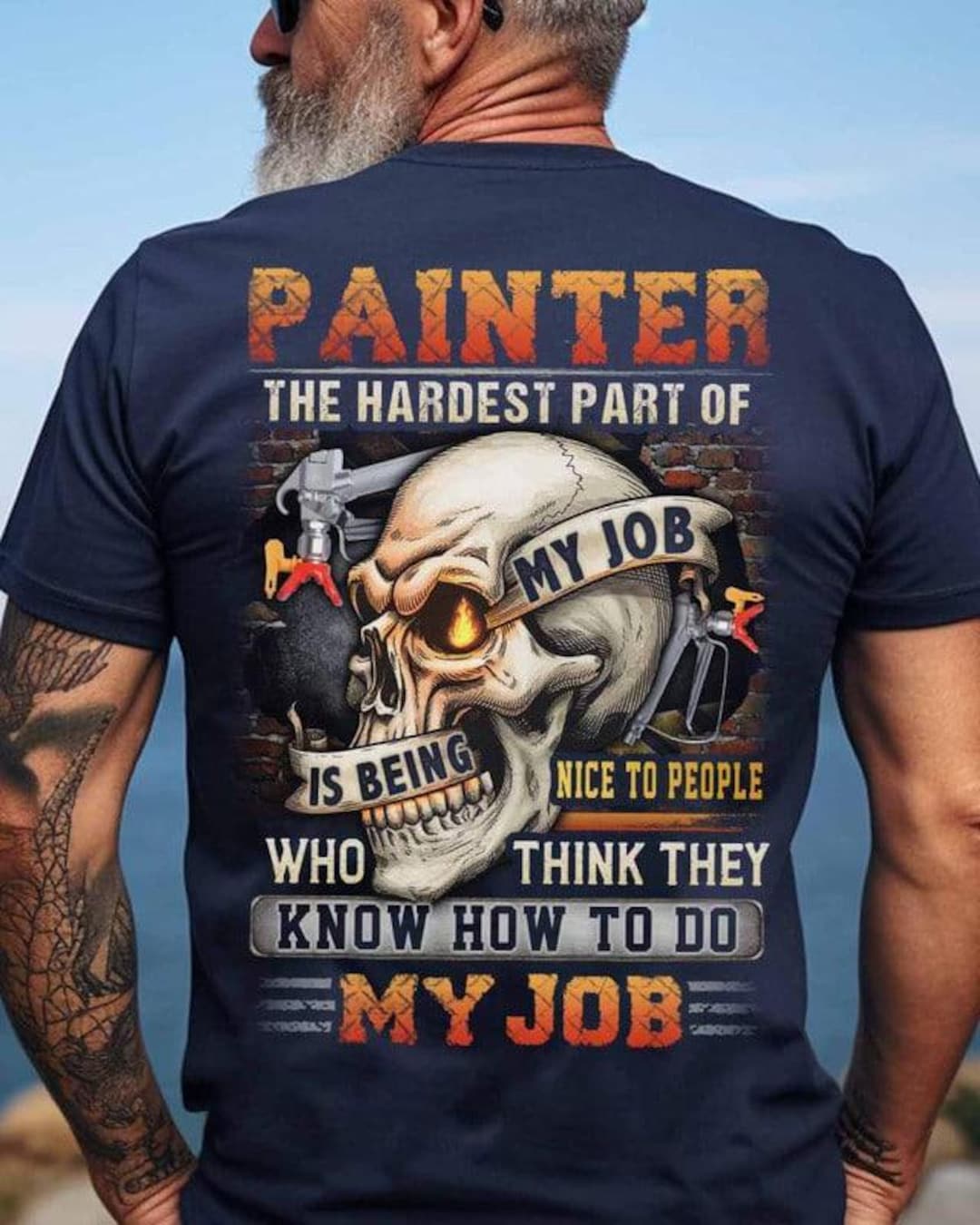 Painter T-shirts, Painter Hoodie - Painter the Hardest Part of My Job ...