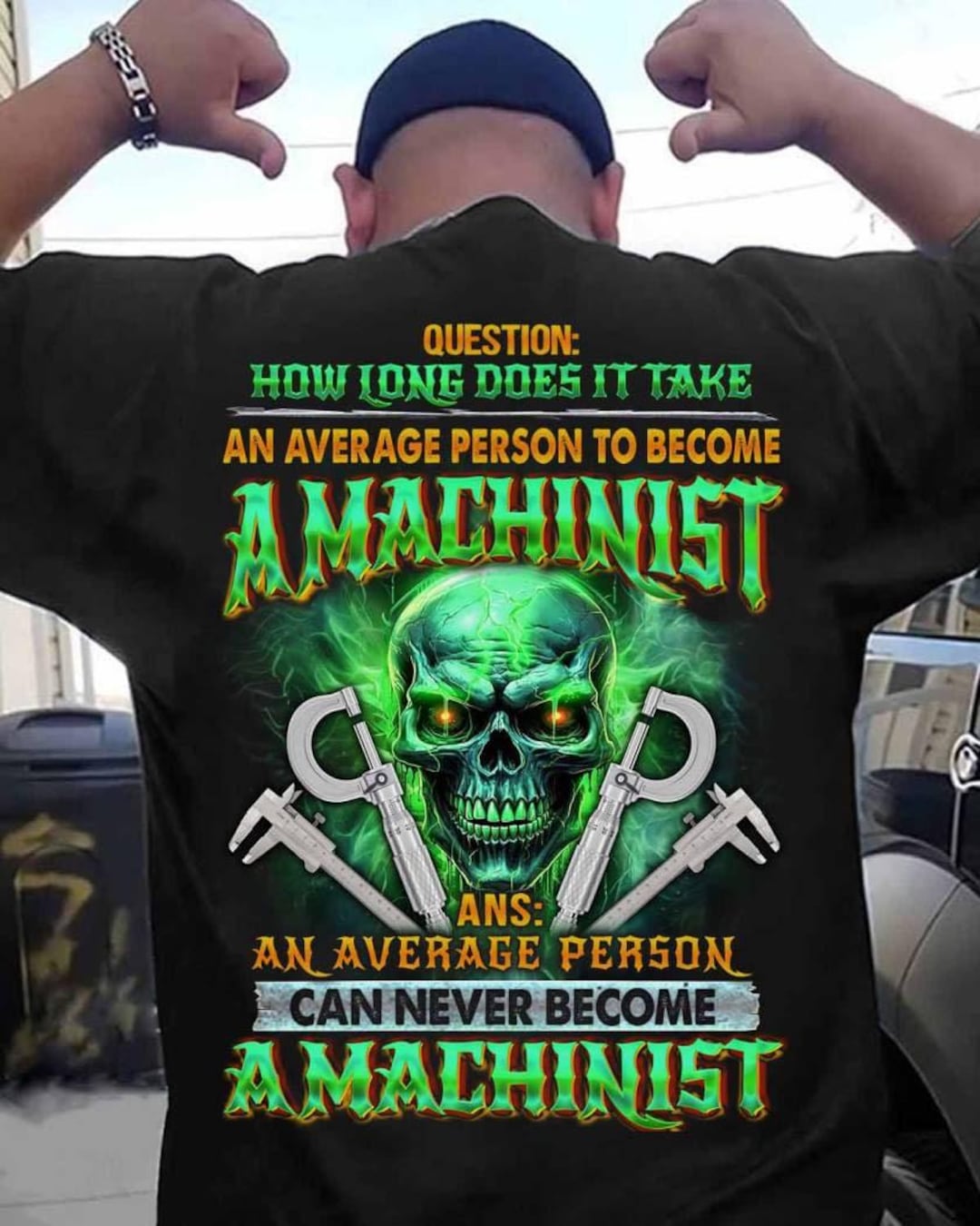 Machinist T-shirt, Machinist Hoodie, Machinist Tee - Question: How Long ...