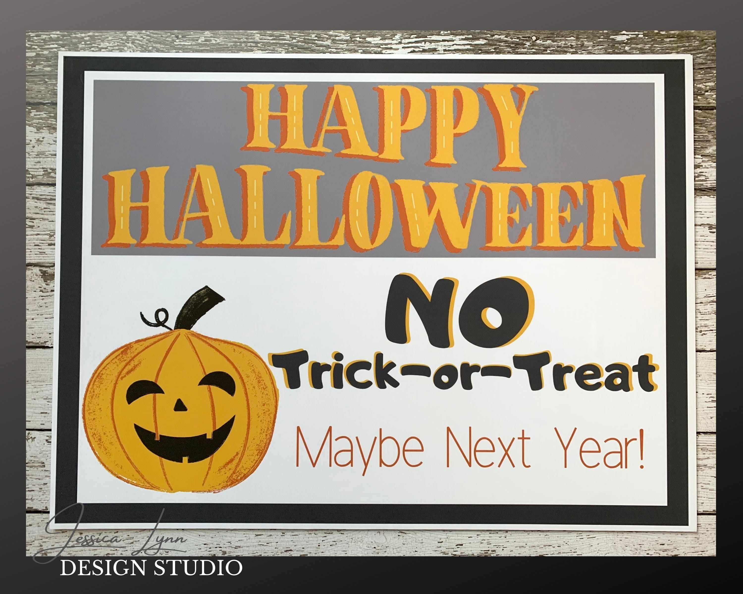 Halloween Yard Sign Image, INSTANT DOWNLOAD, Happy Halloween NO Trick ...