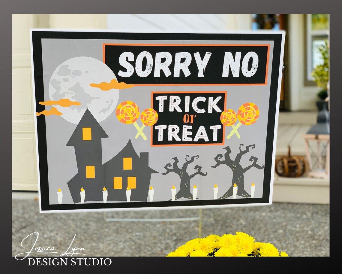 Halloween Yard Sign Image, INSTANT DOWNLOAD, Sorry NO Trick or Treat ...