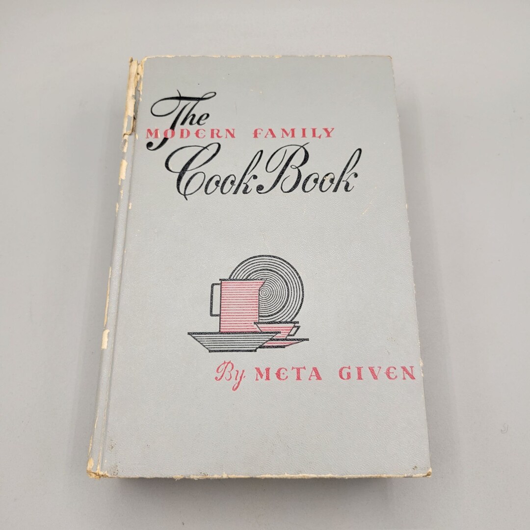 1958 the Modern Family Cookbook Meta Given Vintage Recipes Illustrated ...