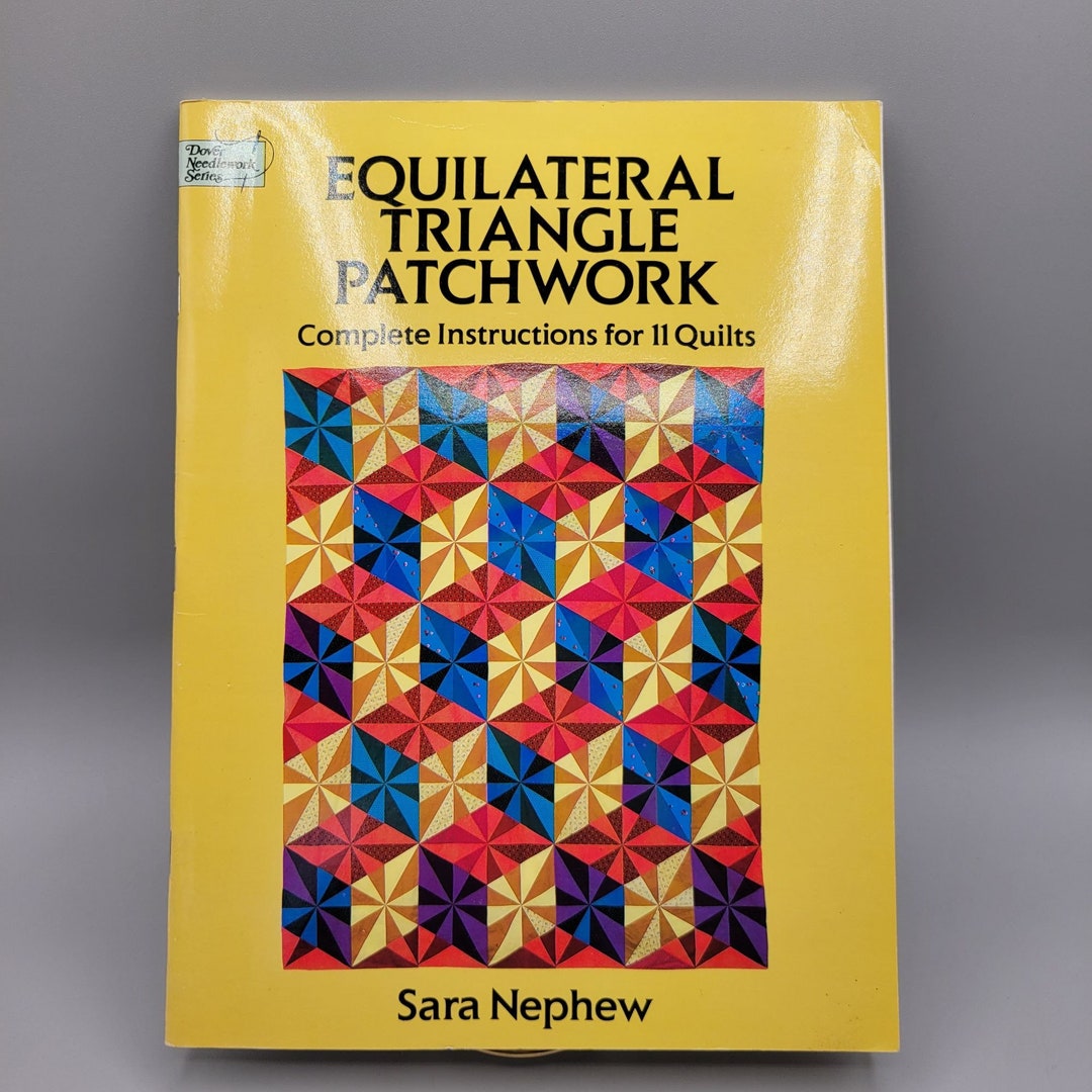 Equilateral Triangle Patchwork Quilt Pattern Book 11 Patterns Sara ...