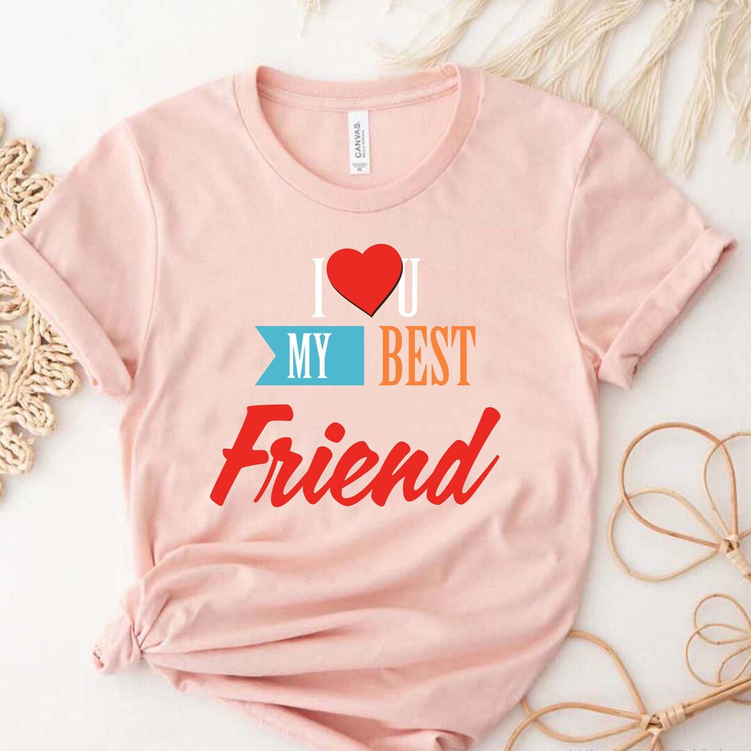 My Best Friend T-shirt, I Heart My Best Friend Shirt, Valentine's Day ...