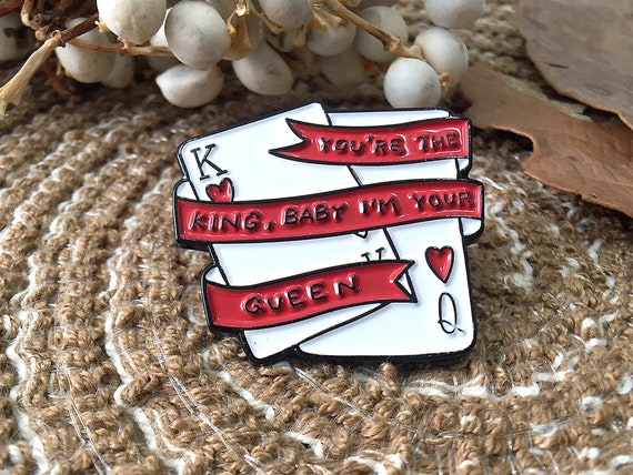 You Are My King I Am Your Queen