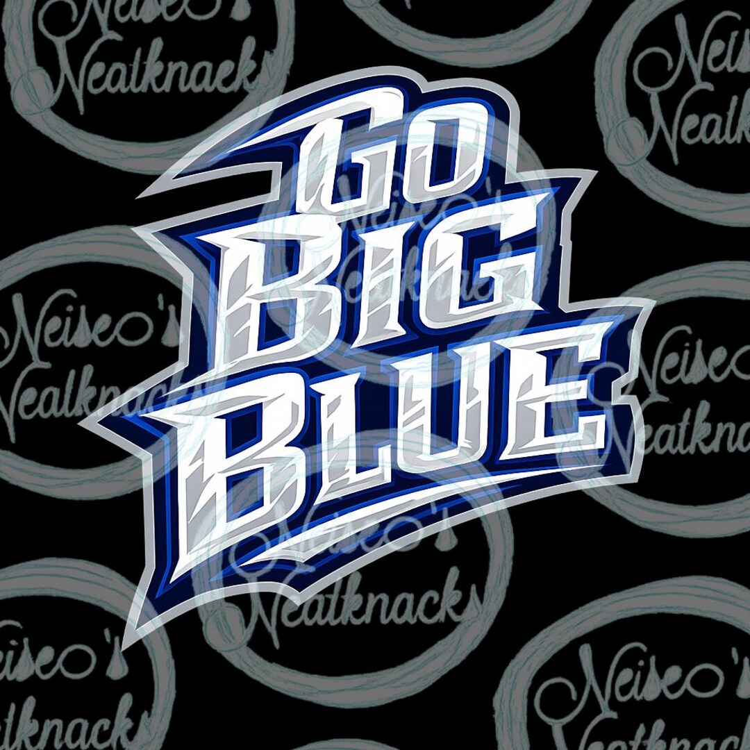 Go Big Blue Digital File - Etsy