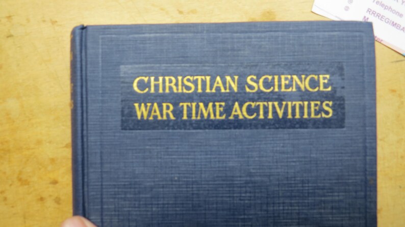 Christian Science War Time Activities -1922 - WW1 First Edition Mary ...