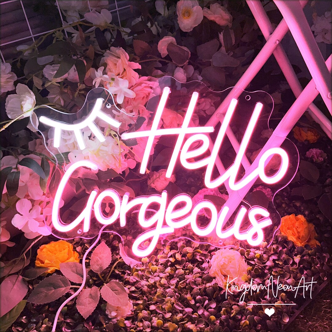 Hello Gorgeous Neon Sign Custom Neon Sign Salon Decor Lash - Etsy