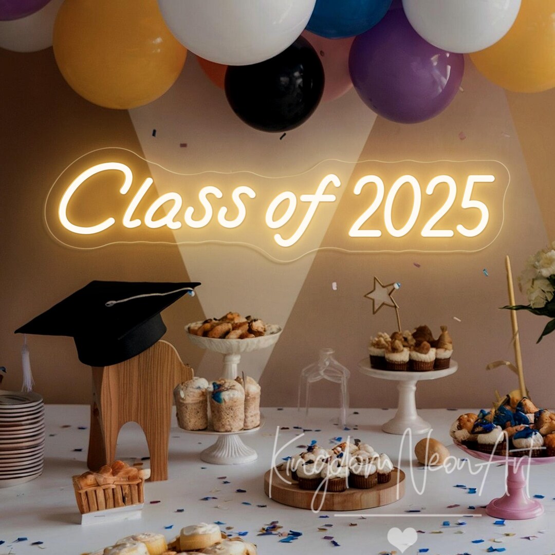 Class of 2025 Neon Sign Custom Graduate Neon Sign Graduation Party ...