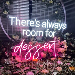 There's Always Room for Dessert Neon Sign Custom Neon Sign Baking Bread ...