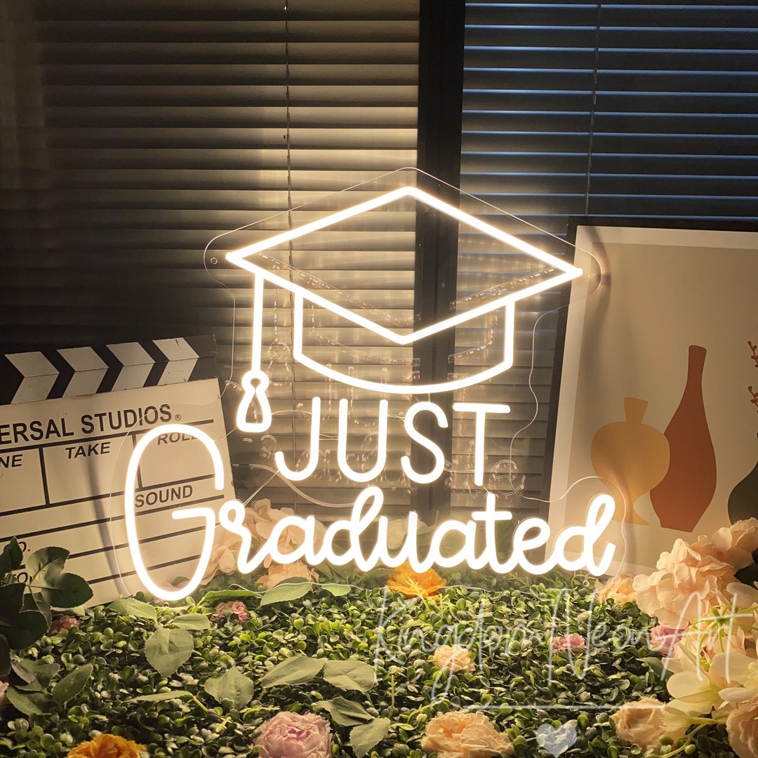 Just Graduated Hat Neon Sign Custom Graduation Neon Sign Led Light Grad ...