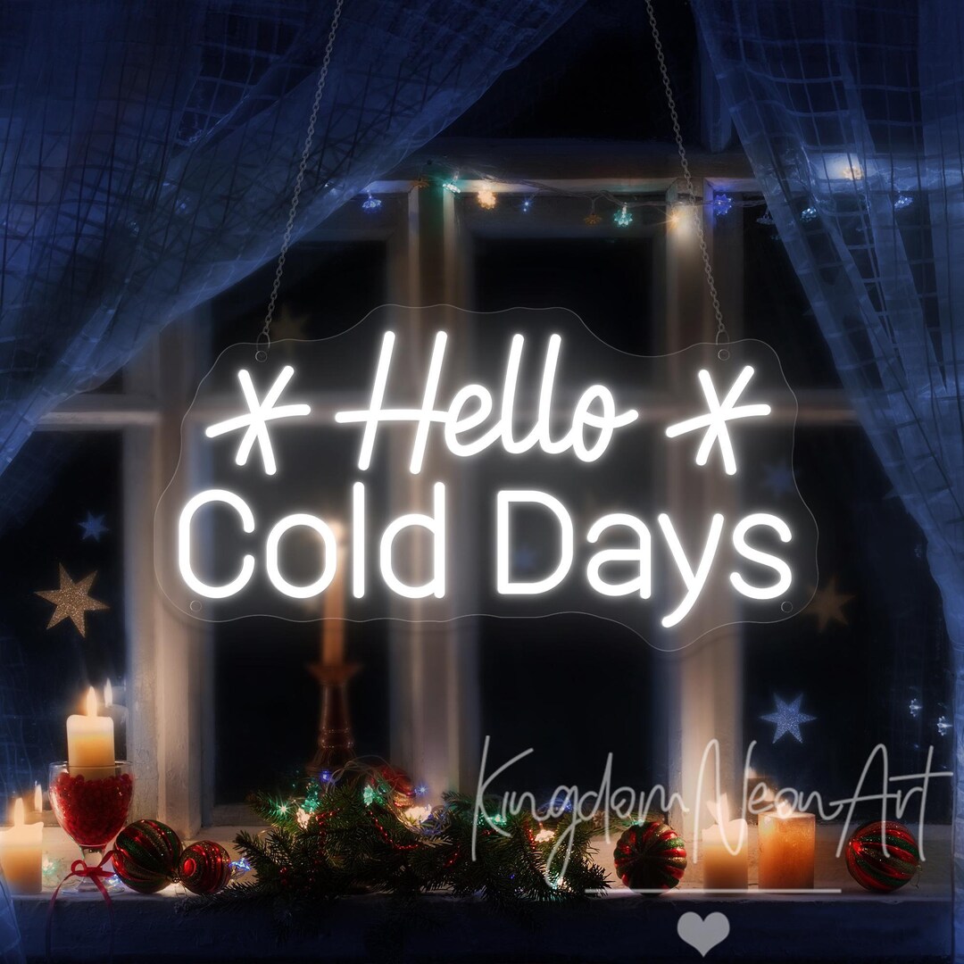 Hello Cold Days Neon Sign Custom Winter Neon Sign Hello Winter Led Neon ...