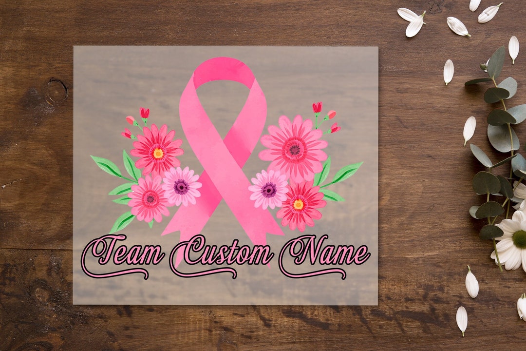 Custom Name Pink Ribbon DTF Print, Personalized Cancer Fighter Support ...