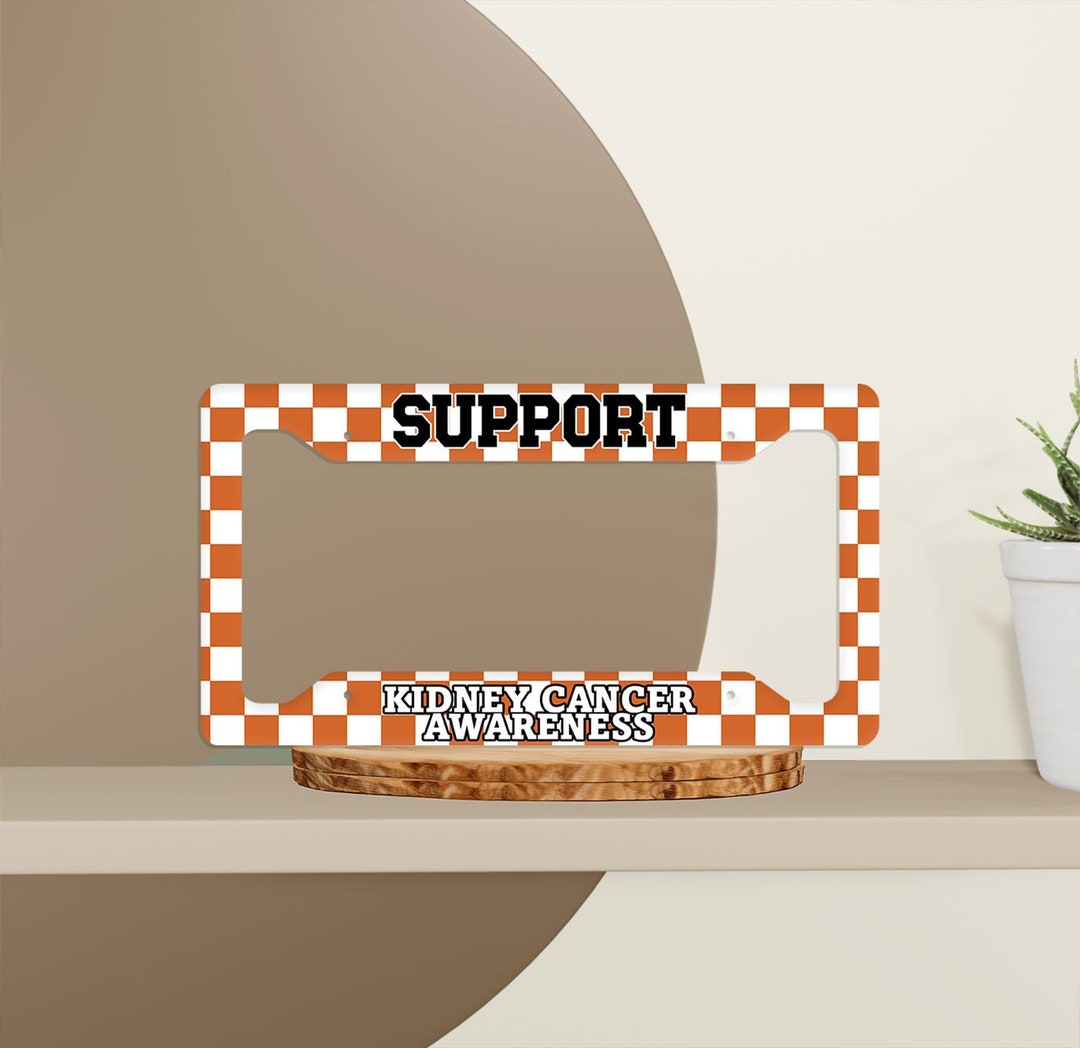 Kidney Cancer Support License Frame, Kidney Cancer Awareness License ...