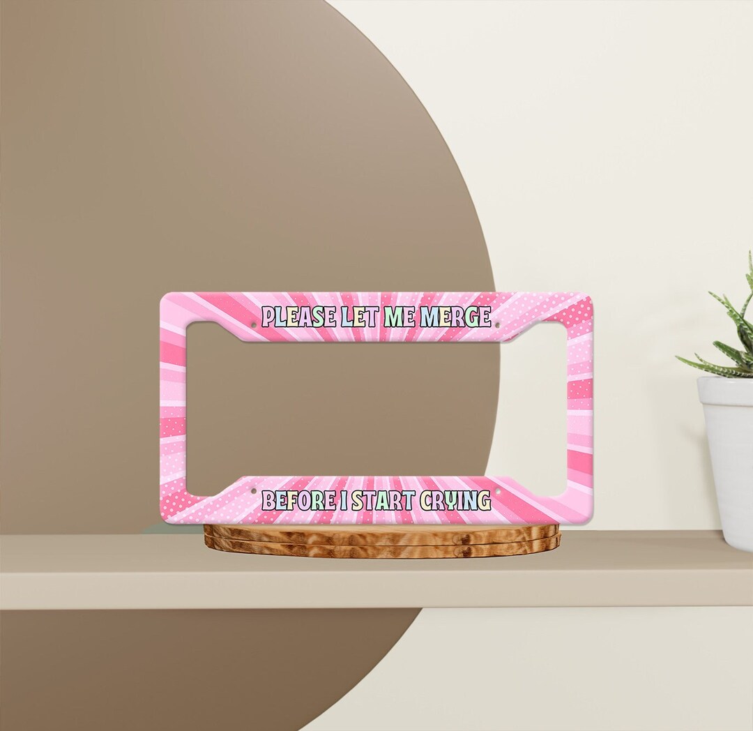 Pink Please Let Me Merge License Plate Frame - Etsy