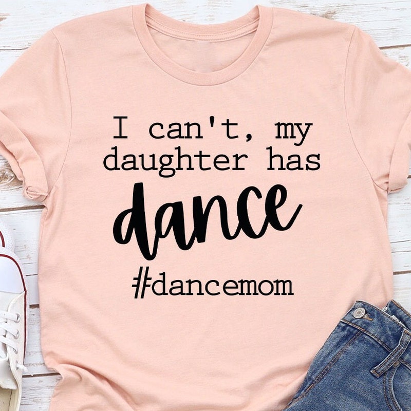 Dance Mom Shirt - Etsy