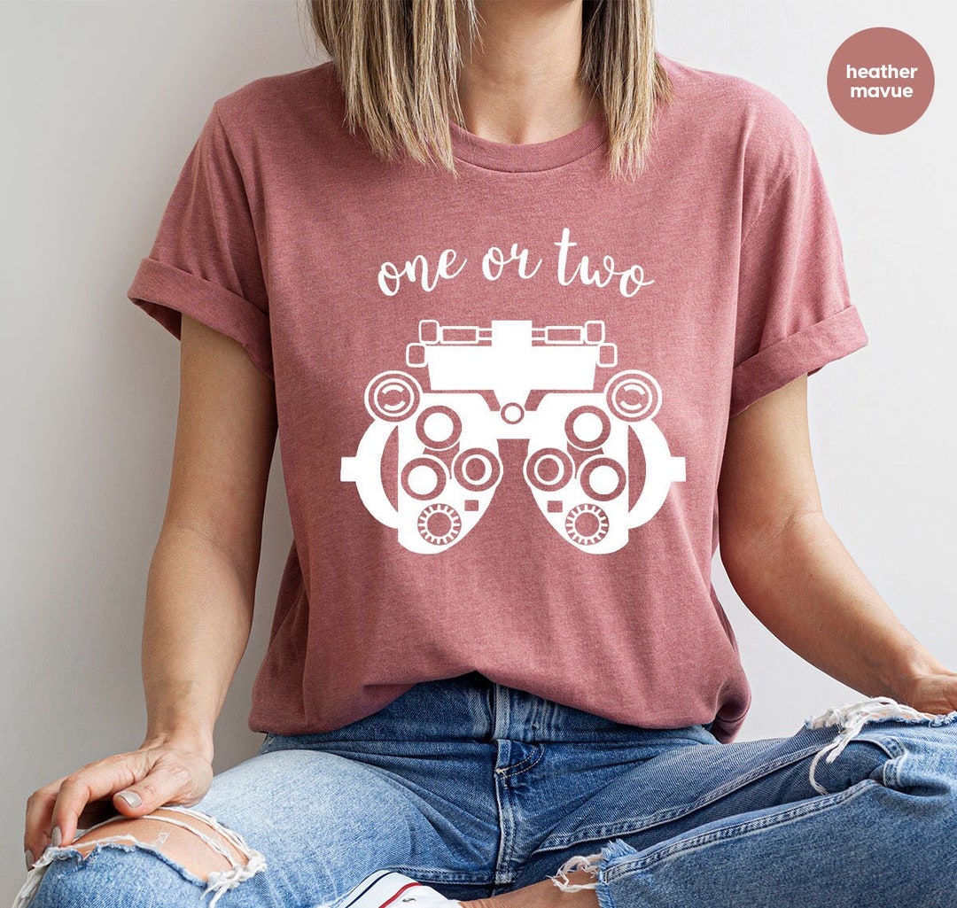 Optician Gift, Funny Optometrist Graphic Tees, Ophthalmologist Shirt ...
