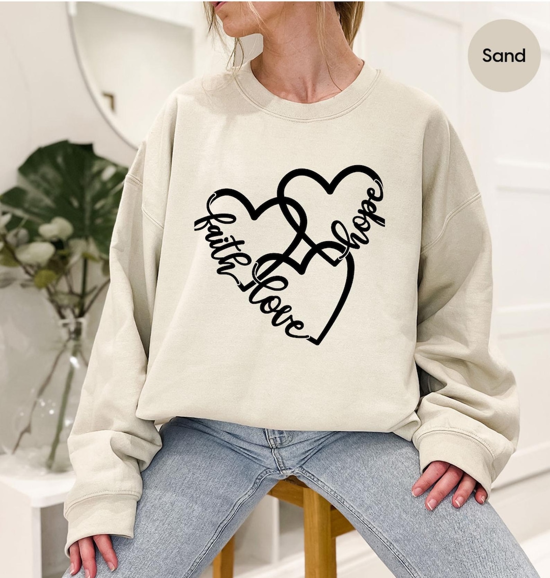 Faith Love Hope Sweatshirt, Christian Inspirational Hoodie, Positive ...