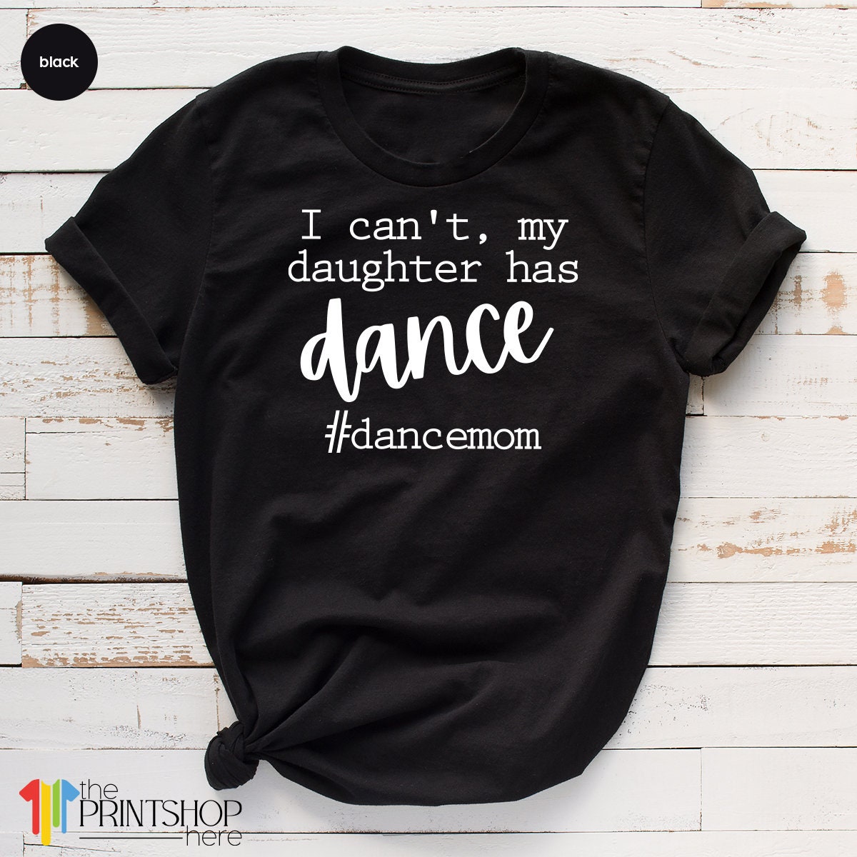 Dance Mom Shirt Dance Mom Gifts Dance Mom Life Shirt Ballet | Etsy