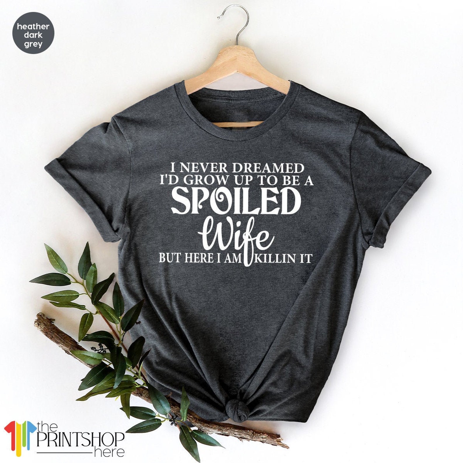 Funny Wife Shirt Spoiled Wife Tshirt Gift for Wife Gift - Etsy