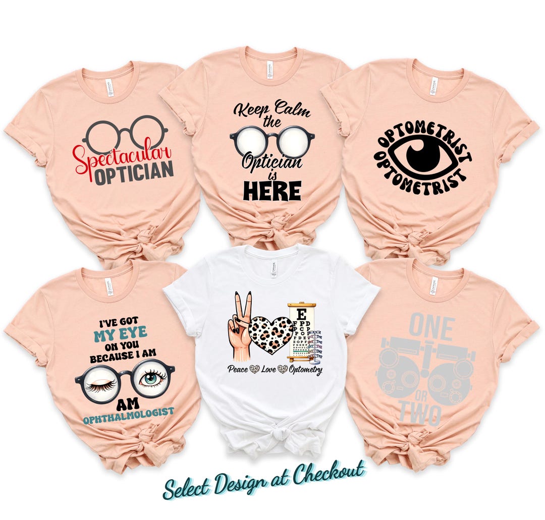 Optician Gift, Funny Optometrist Graphic Tees, Ophthalmologist Shirt ...