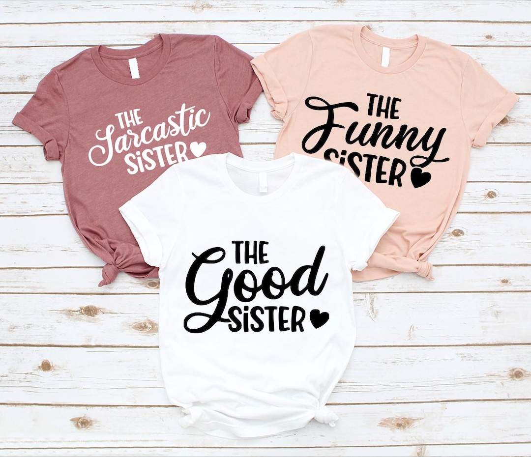 Matching Sister Shirts, Custom Sister Shirt, Custom Sister Gift, Sister ...