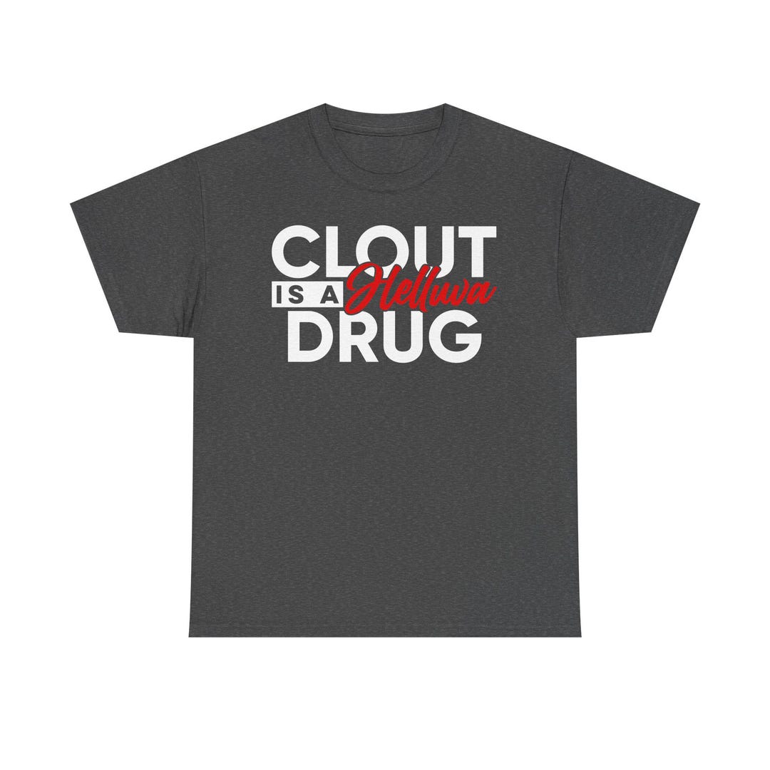 Clout is a Helluva Drug Tee, Streetwear Graphic Tee, Trendy Cotton ...