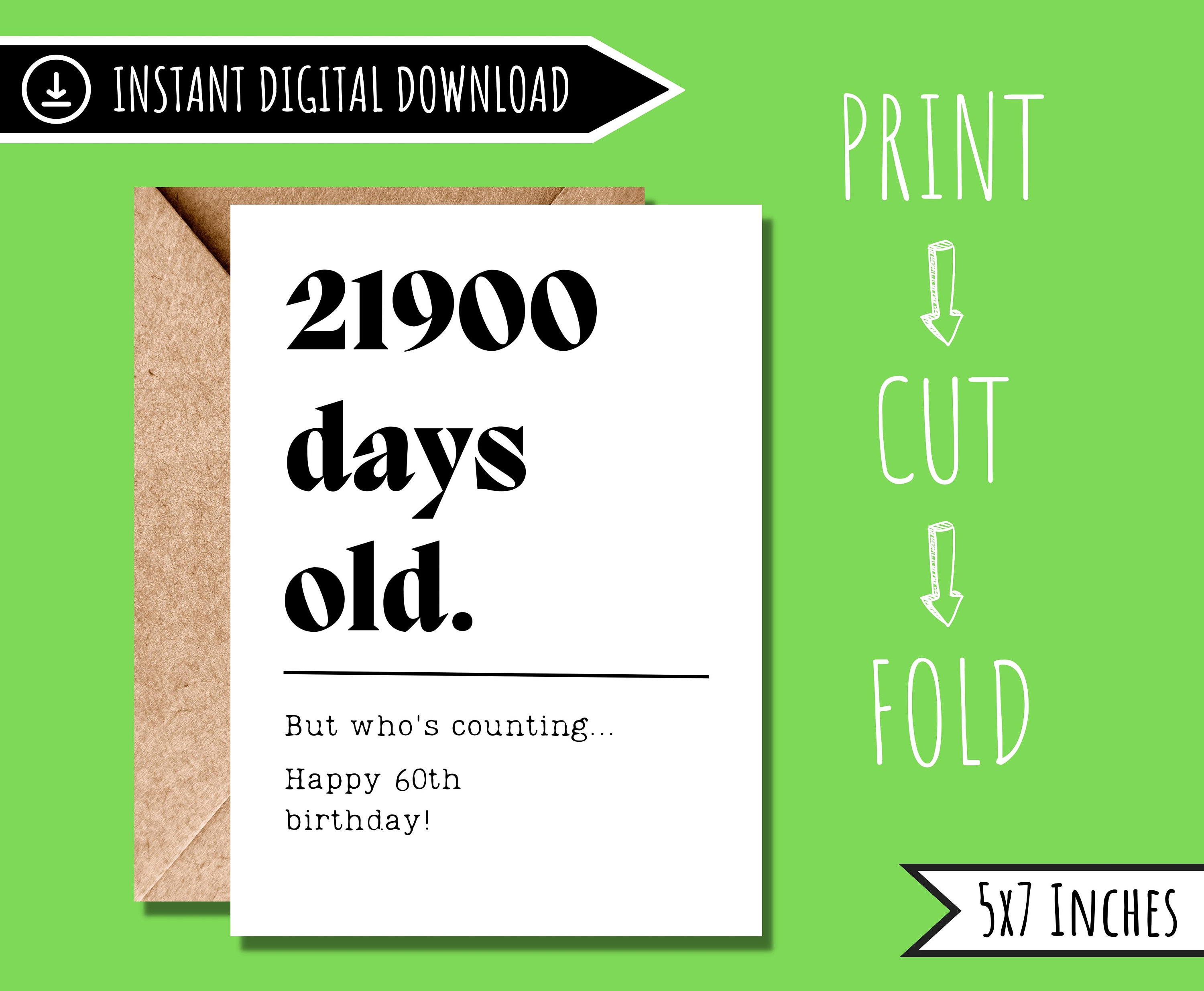 Funny 60th Birthday Card: 21900 Days Old (digital Download) - Etsy