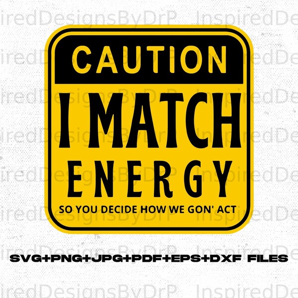 I Match Energy Png - Etsy